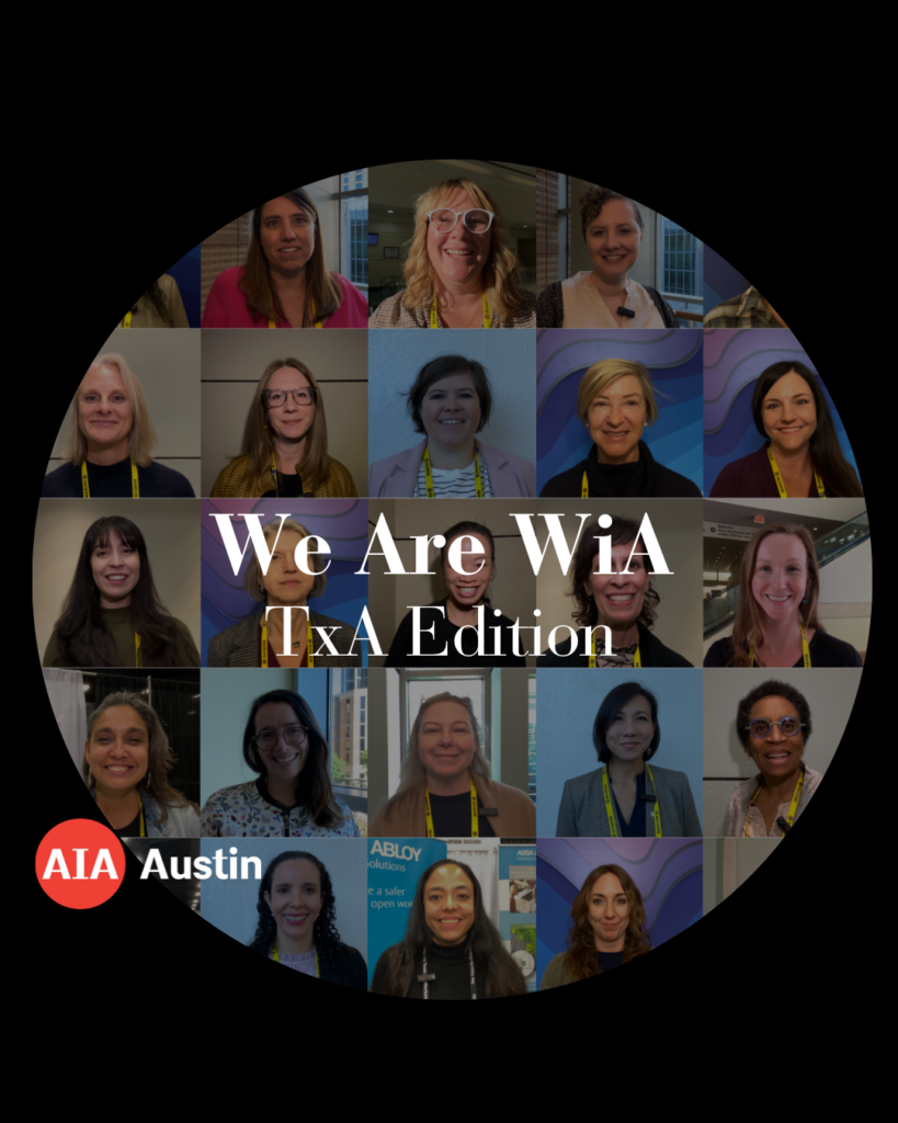 We Are WiA – TxA 2023 Edition – AIA Austin